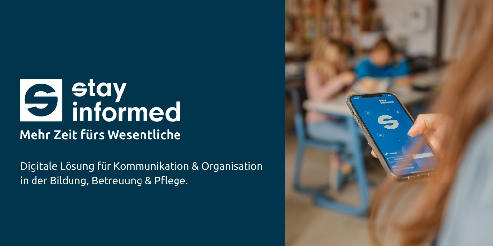 Stay Informed App – Infos & Kommunikation für Eltern und Angehörige